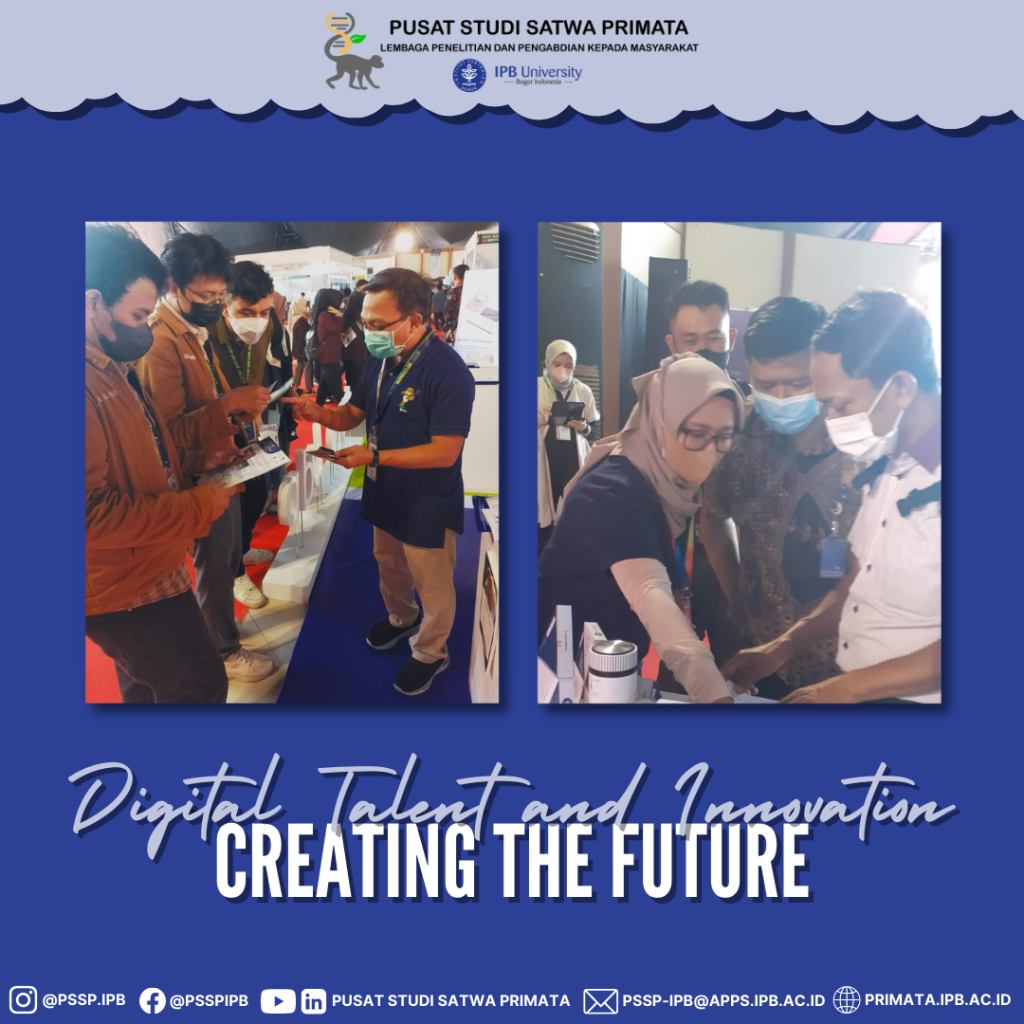 Digital Talent and Innovation: CREATING THE FUTURE - Pusat Studi Satwa ...